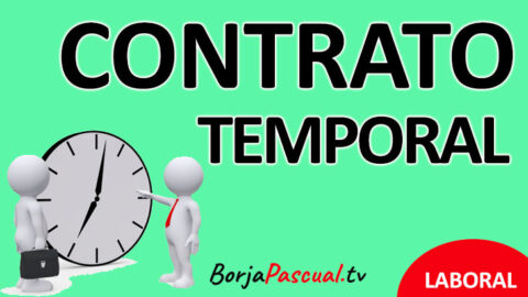 CONTRATO TEMPORAL, características, requisitos, tipos