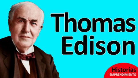 Thomas Edison: Historia de Emprendimiento, Éxitos y Fracasos
