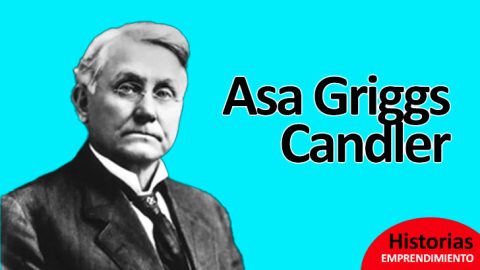 Asa Griggs Candler y el Legado de The Coca-Cola Company