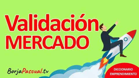 Qué es la Validación de Mercado: El Camino hacia el Éxito