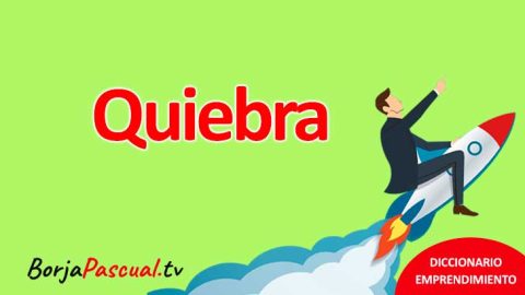 ¿Qué es la Quiebra Empresarial?: Causas y Consecuencias